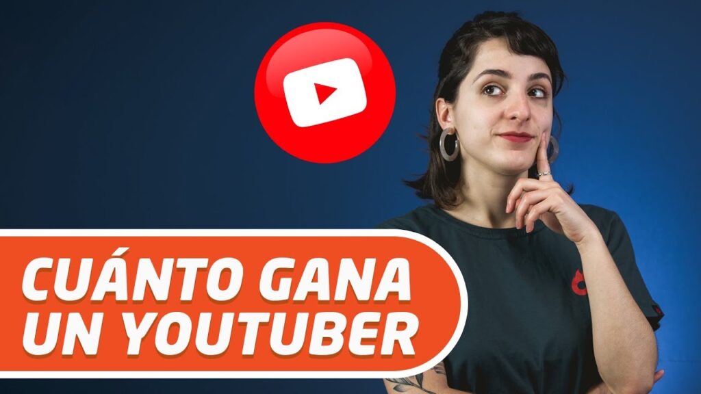 Cuanto gana un youtuber